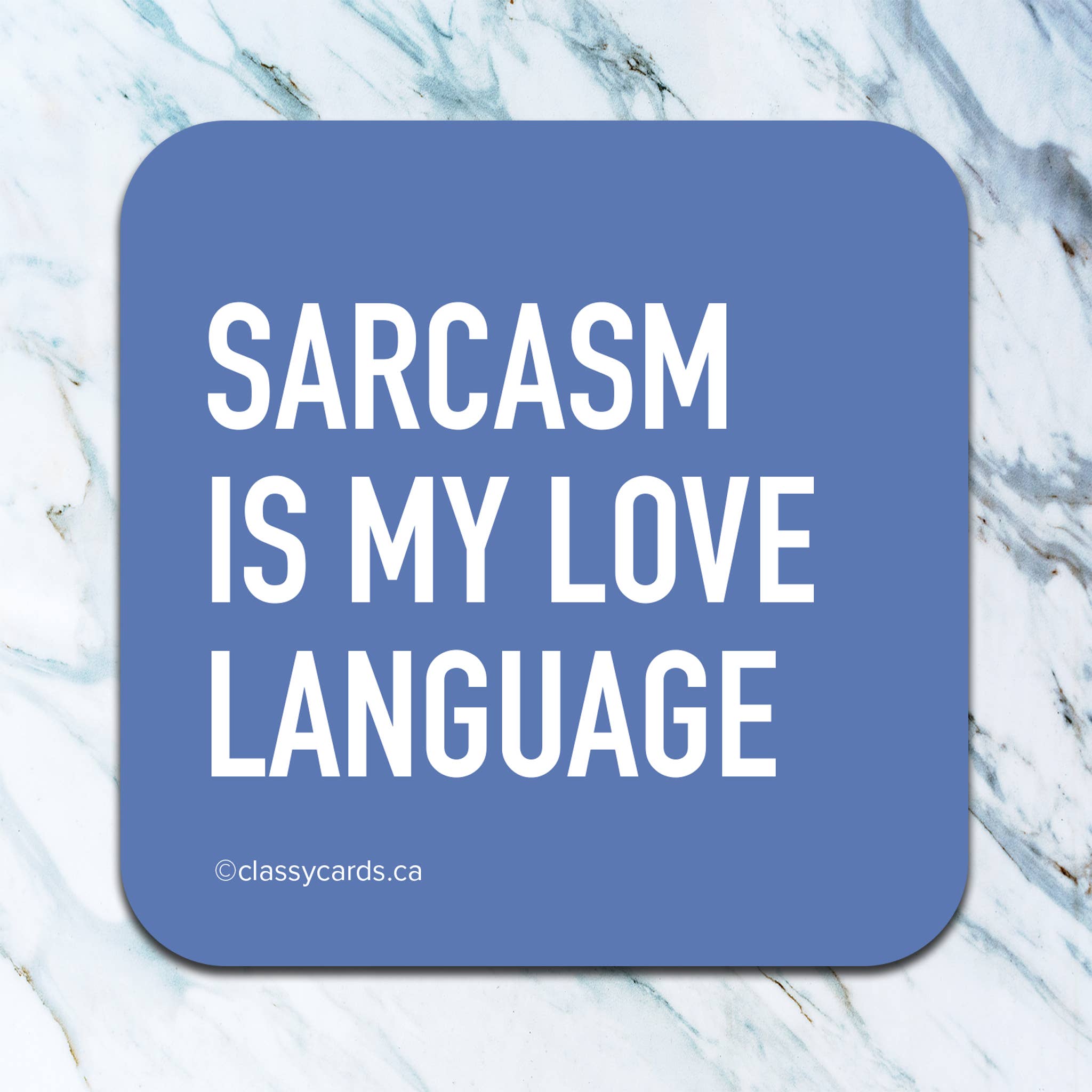 Sarcasm Is My Love Language Coaster | Plumm Home